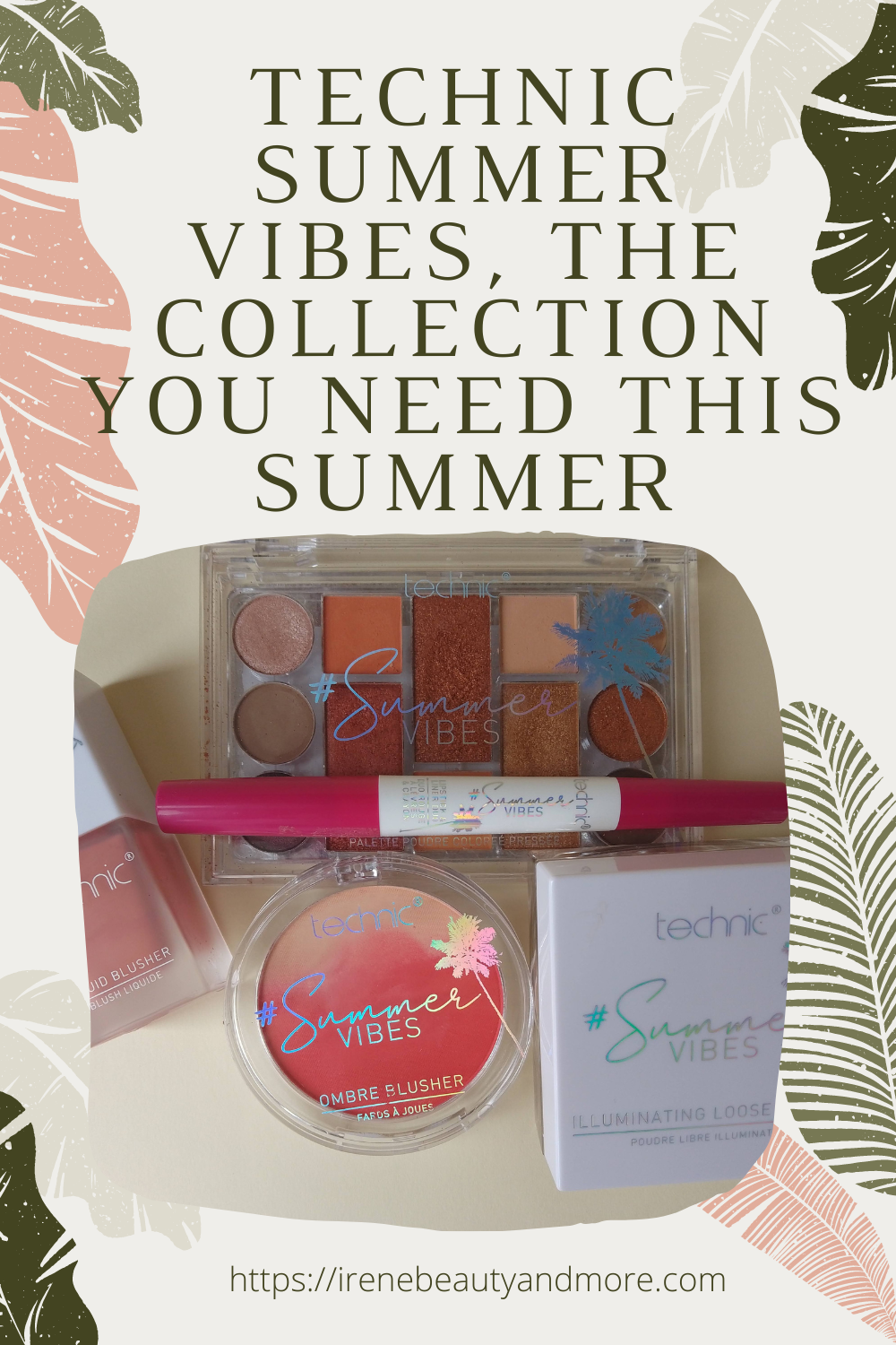 Technic Summer Vibes, the Collection you Need this Summer