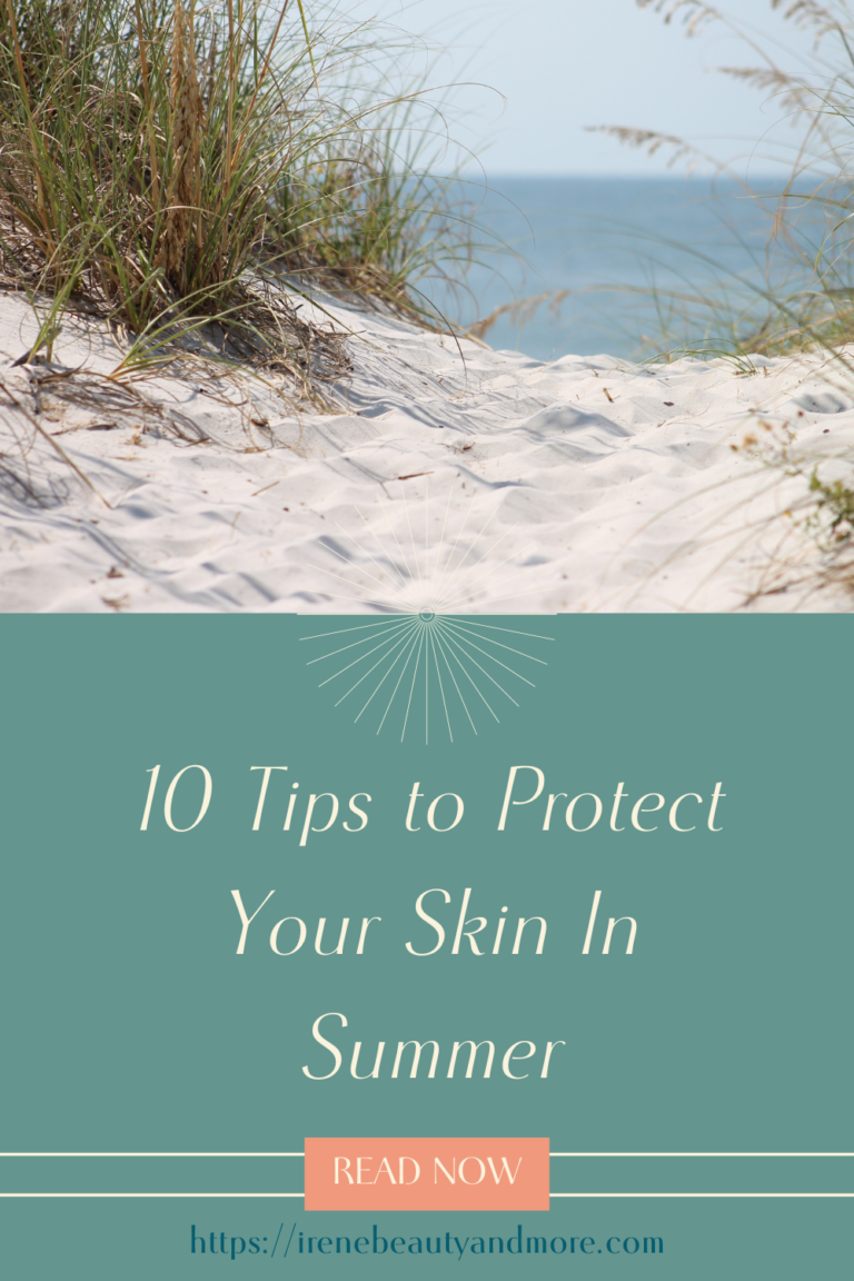 10 Tips To Protect Your Skin In Summer: Your Ultimate Guide to Summer ...